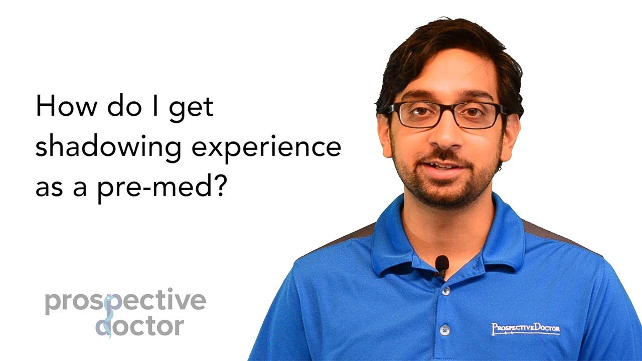 How Do I Get Shadowing Experience As A Pre med YouTube how-do-i-get-shadowing-experience-as-a-pre-med-youtube