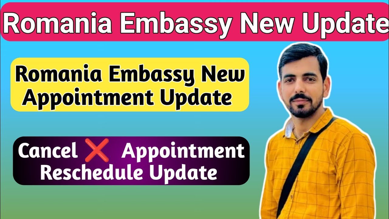 Romania 🇷🇴 Embassy New Update || Romania Embassy New Appointment Update ...