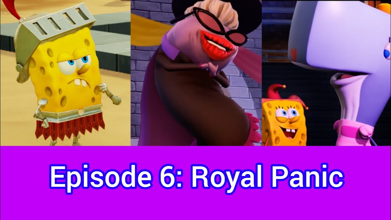 Mega Sponge Plays SpongeBob SquarePants The Cosmic Shake episode 6: Royal Panic - YouTube