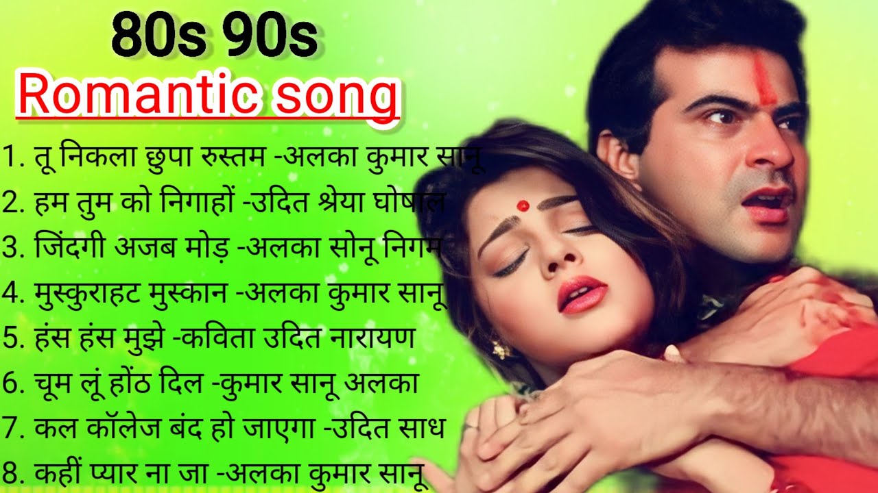 80 s 90 s Hindi Songs Romantic Hindi Songs Udit 80-s-90-s-hindi-songs-romantic-hindi-songs-udit