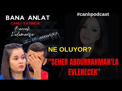 'Seher Abdurrahman'la evlenecek' daha neler duyacağız? #didemarslanyılmaz