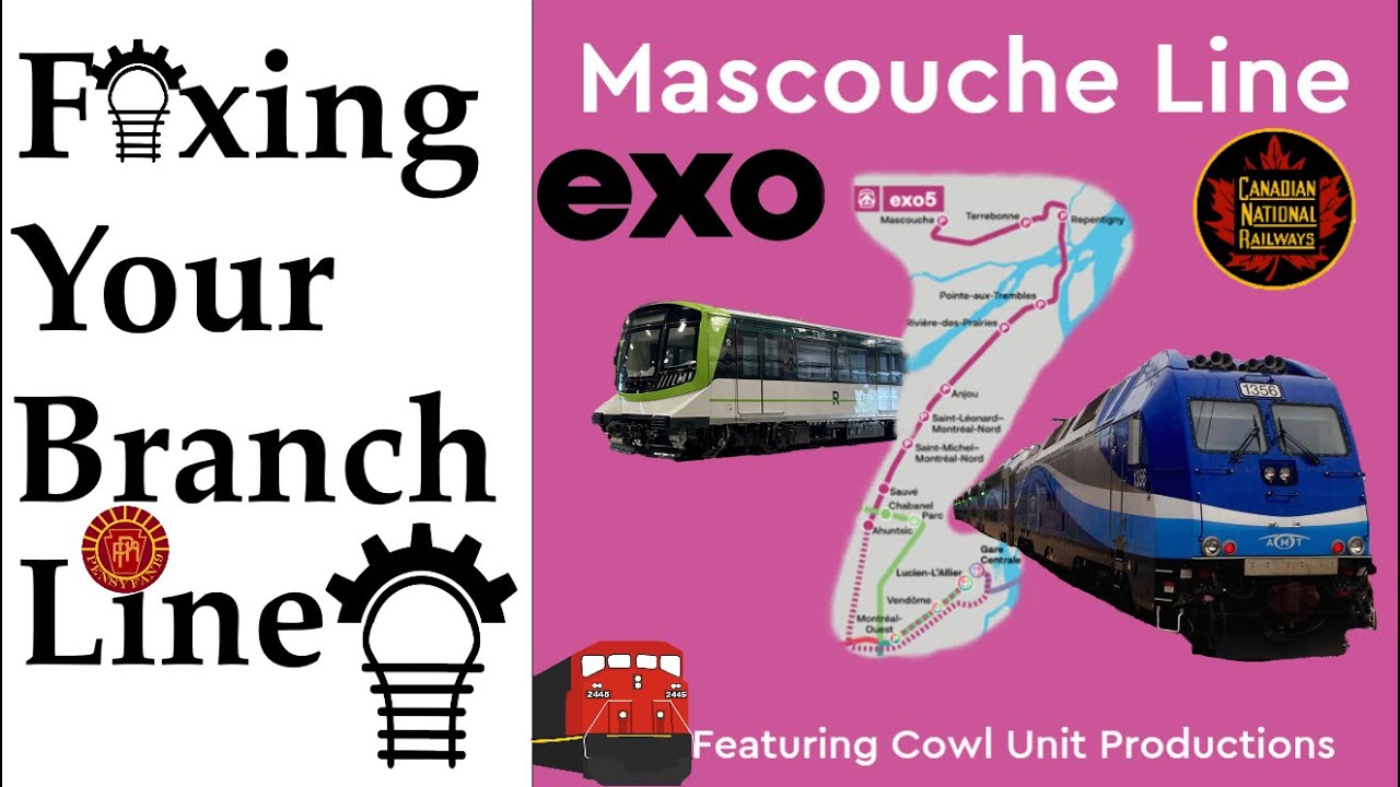 Fixing Your Branch Line: Mascouche Line - YouTube