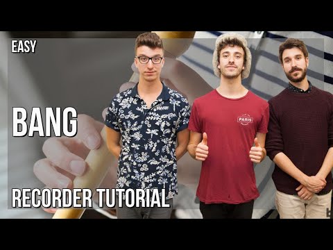 How to play Bang by AJR on Recorder (Tutorial) - YouTube