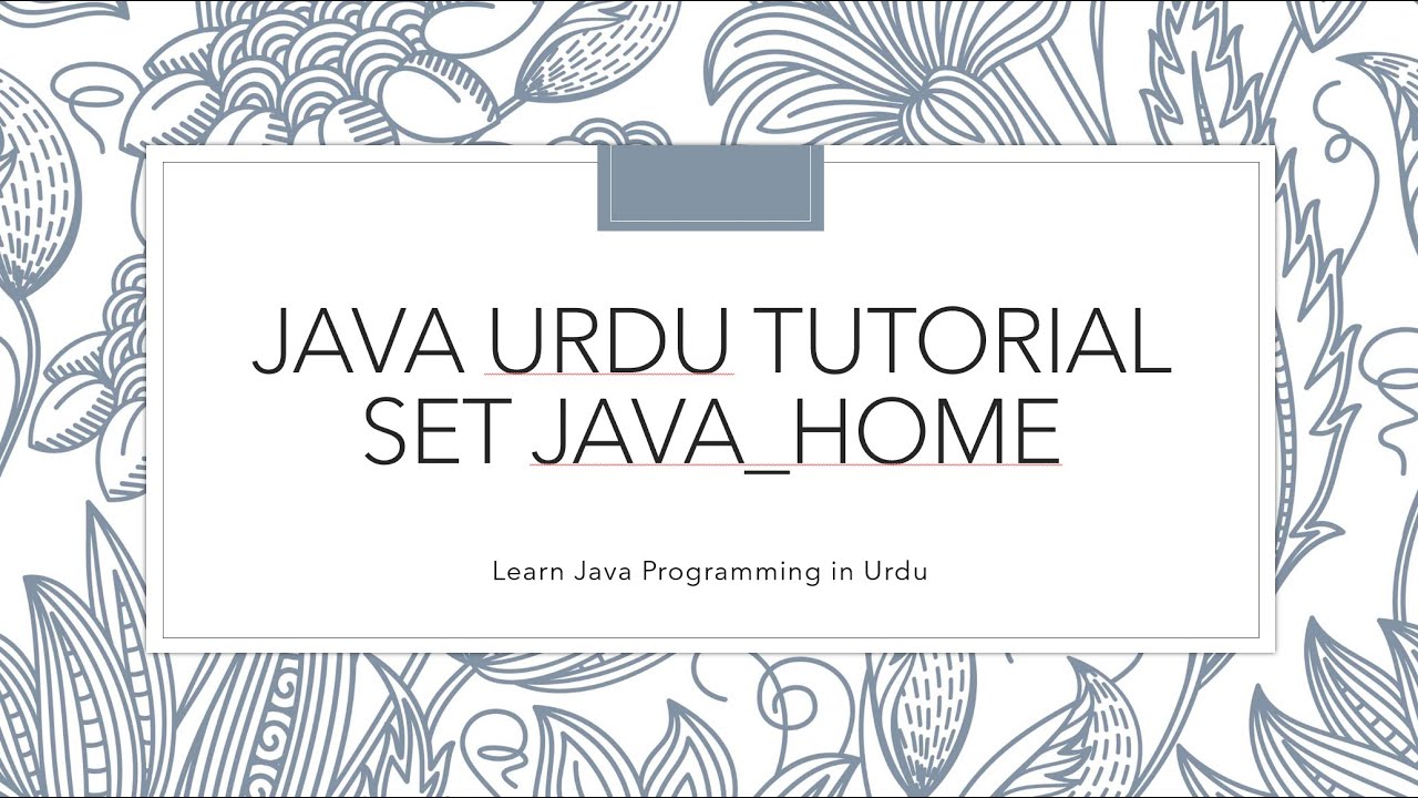 Urdu JDK Installation and JAVA HOME Setting Window 10 - YouTube