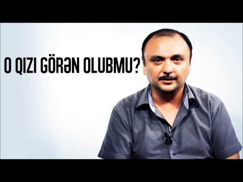 Anar Nağılbaz - O Qızı Görǝn Olubmu?