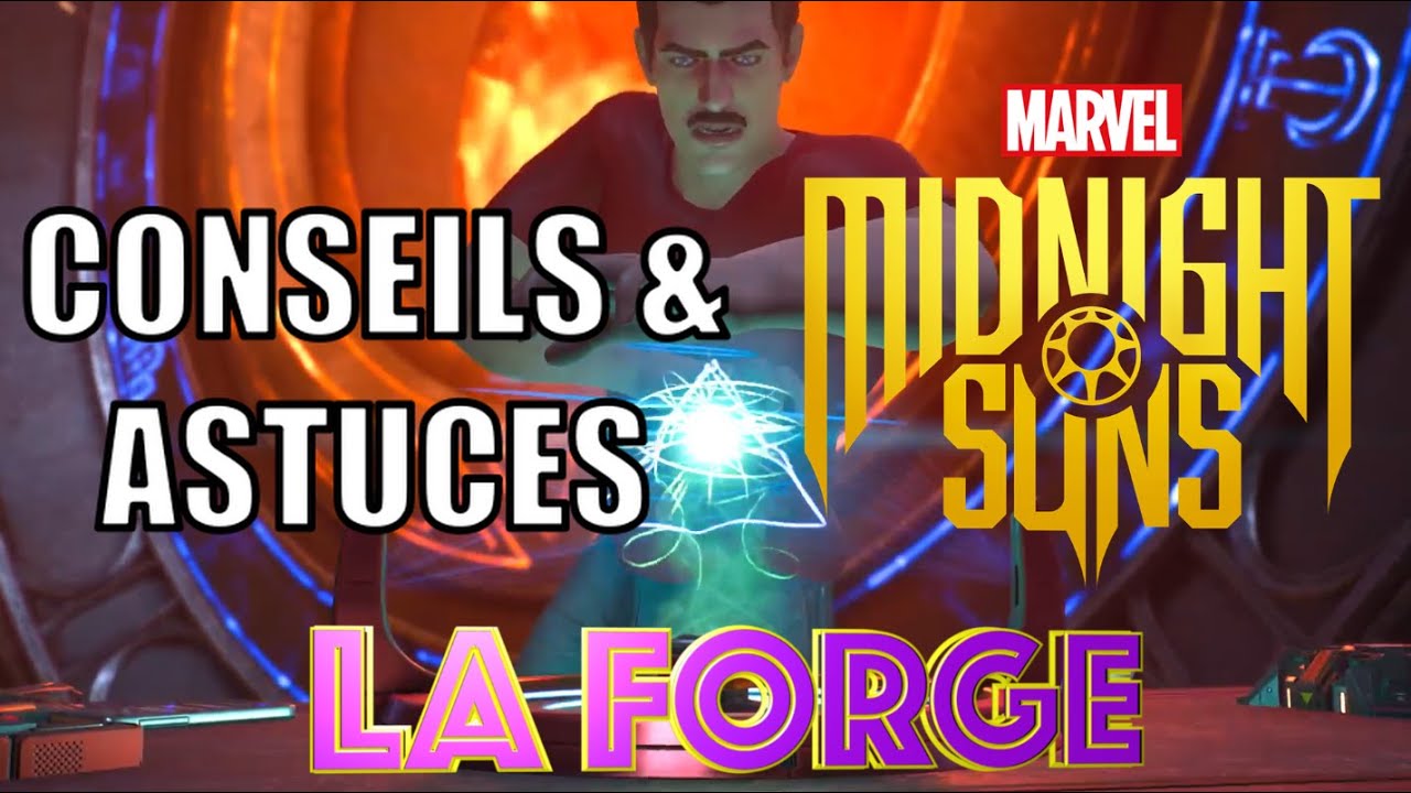 MARVEL MIDNIGHT SUNS - J'AI UN TRUC POUR TOI - CONSEILS & ASTUCES - LA ...