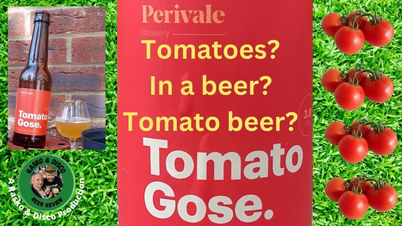 Tomato Beer. Perivale Brewery - Tomato Gose review. - YouTube
