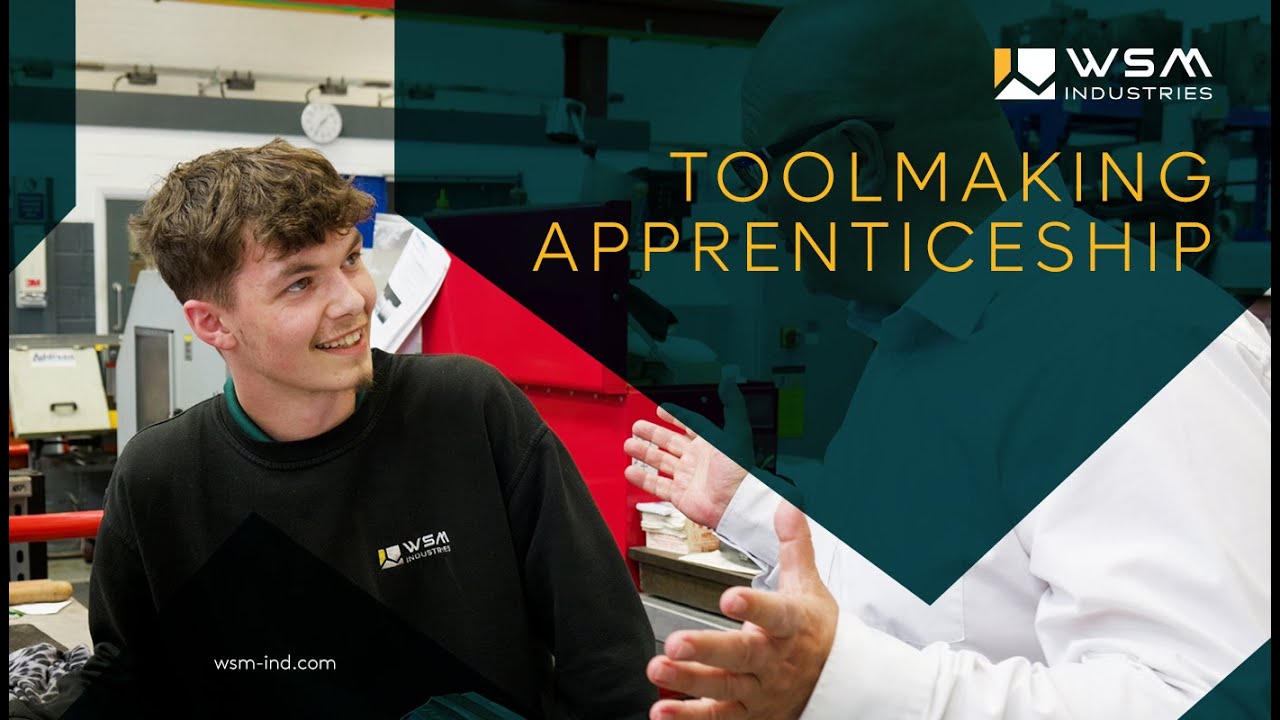 A toolmaking apprenticeship at WSM INDUSTRIES - YouTube