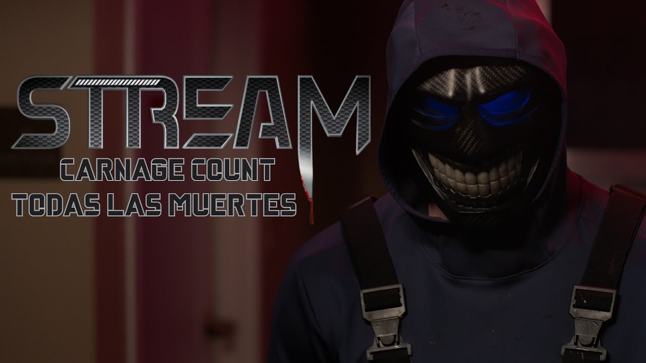 Stream (2024) | Carnage Count/Todas Las Muertes - YouTube