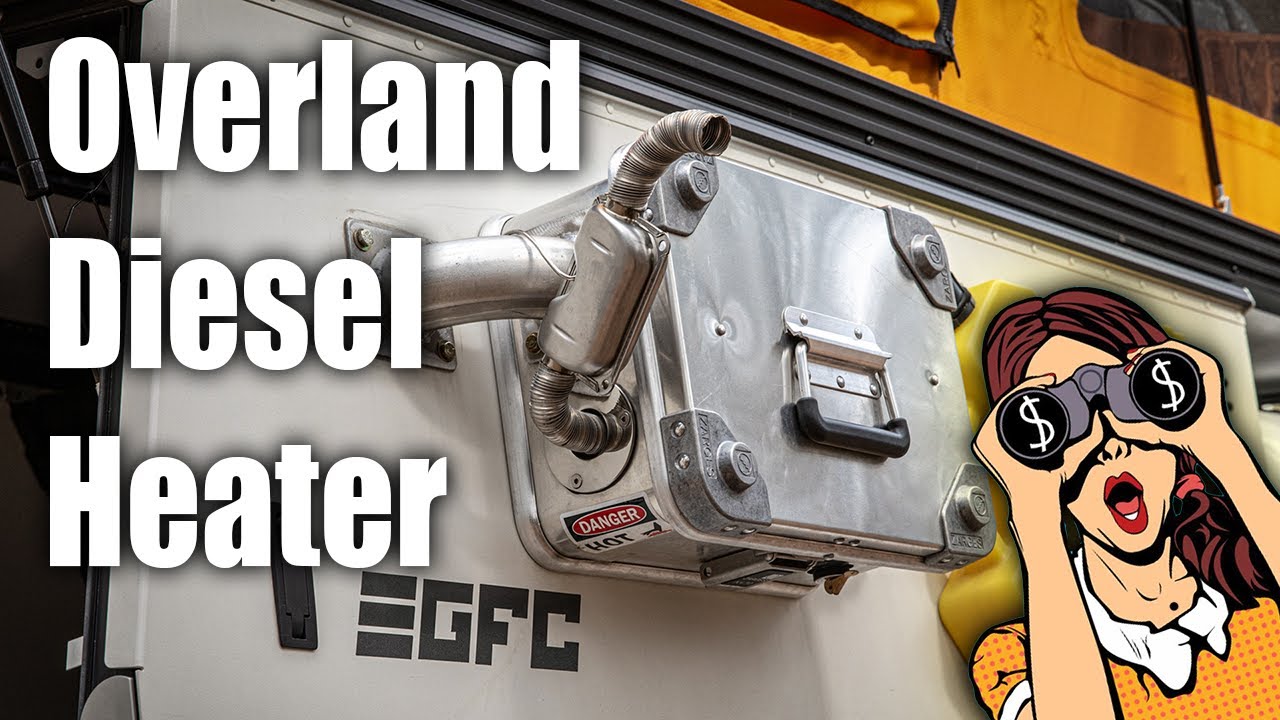 The Best Diesel Heater For Overlanding - Two Track Nation Hot Box ...