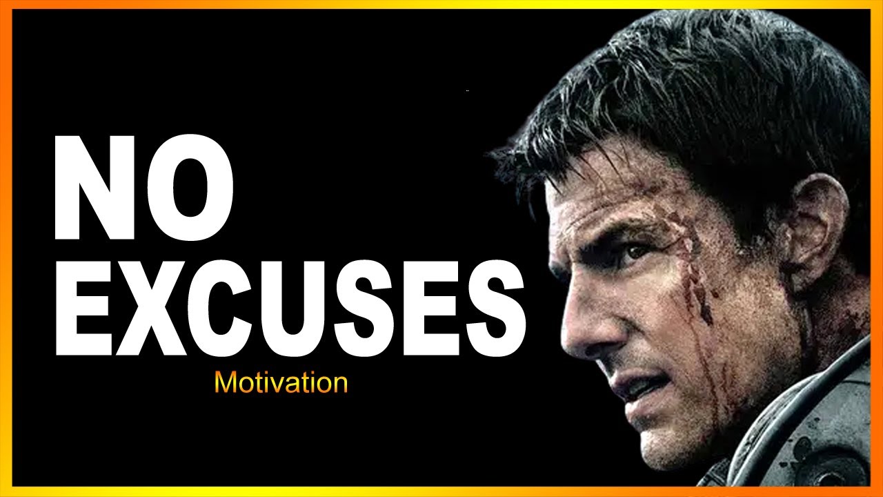 No Excuses | Motivation | Success Mindset | Empower Yourself ...