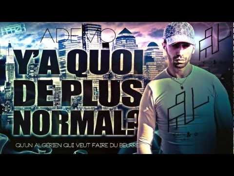Ademo - Y'a Quoi De Plus Normal ?