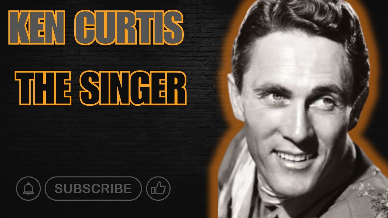 "The Untold Story of Ken Curtis: From Singing Cowboy to TV Legend ...
