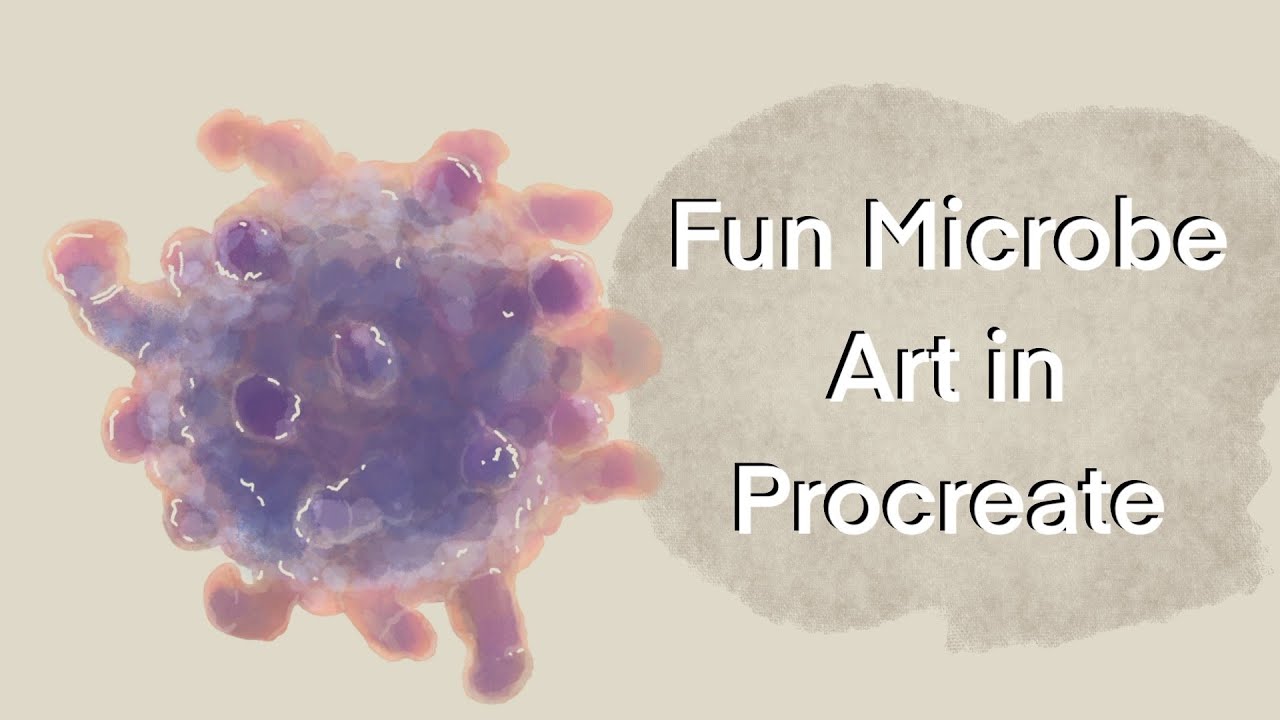 Fun Microbe Art in Procreate - YouTube