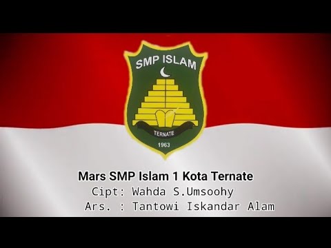 Lagu Mars SMP Islam 1 Kota Ternate (Lirik) - YouTube