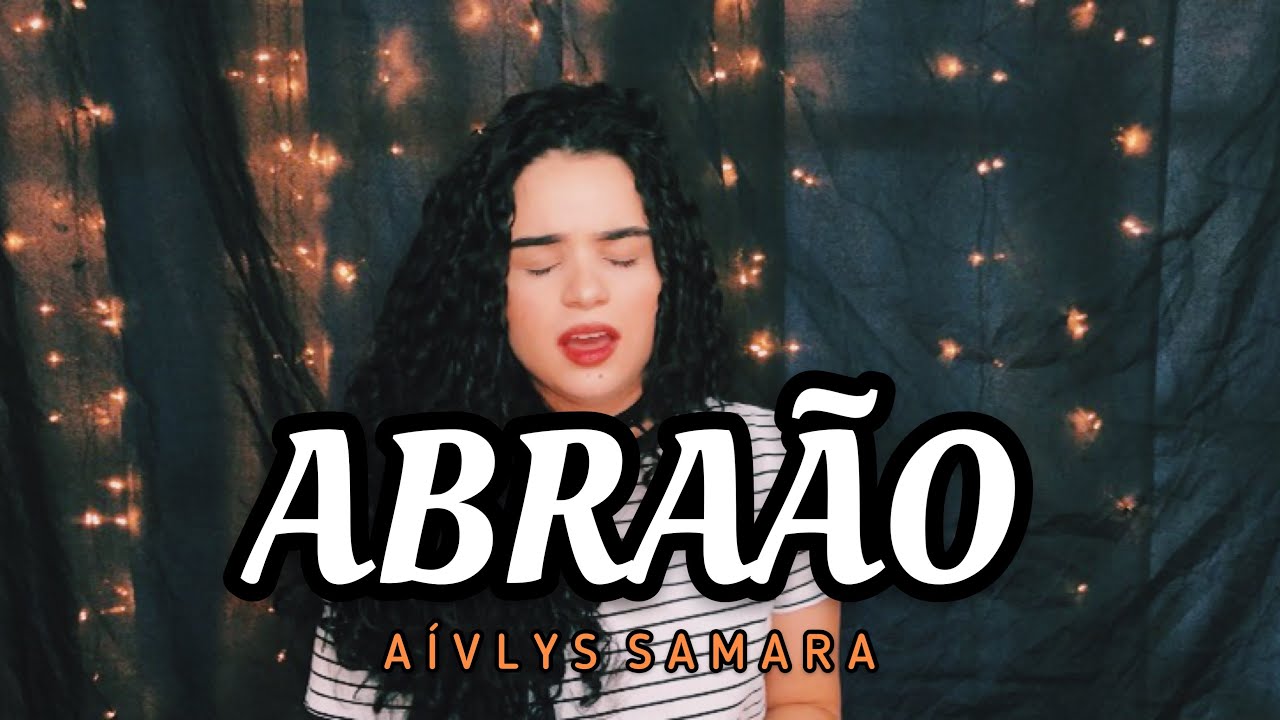 Abraão | Aívlys Samara ( COVER Rebeca Carvalho) - YouTube