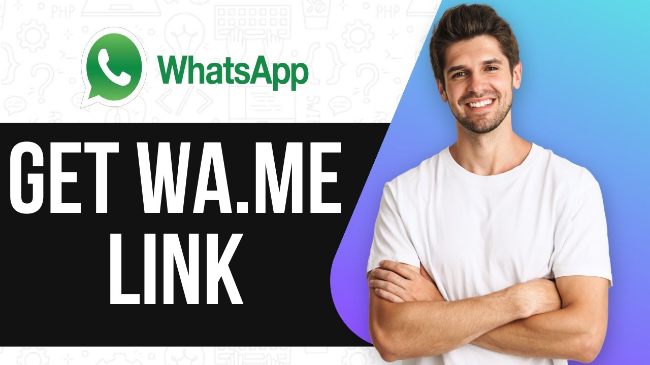 How To Get wa.me Link for quick WhatsApp access - YouTube