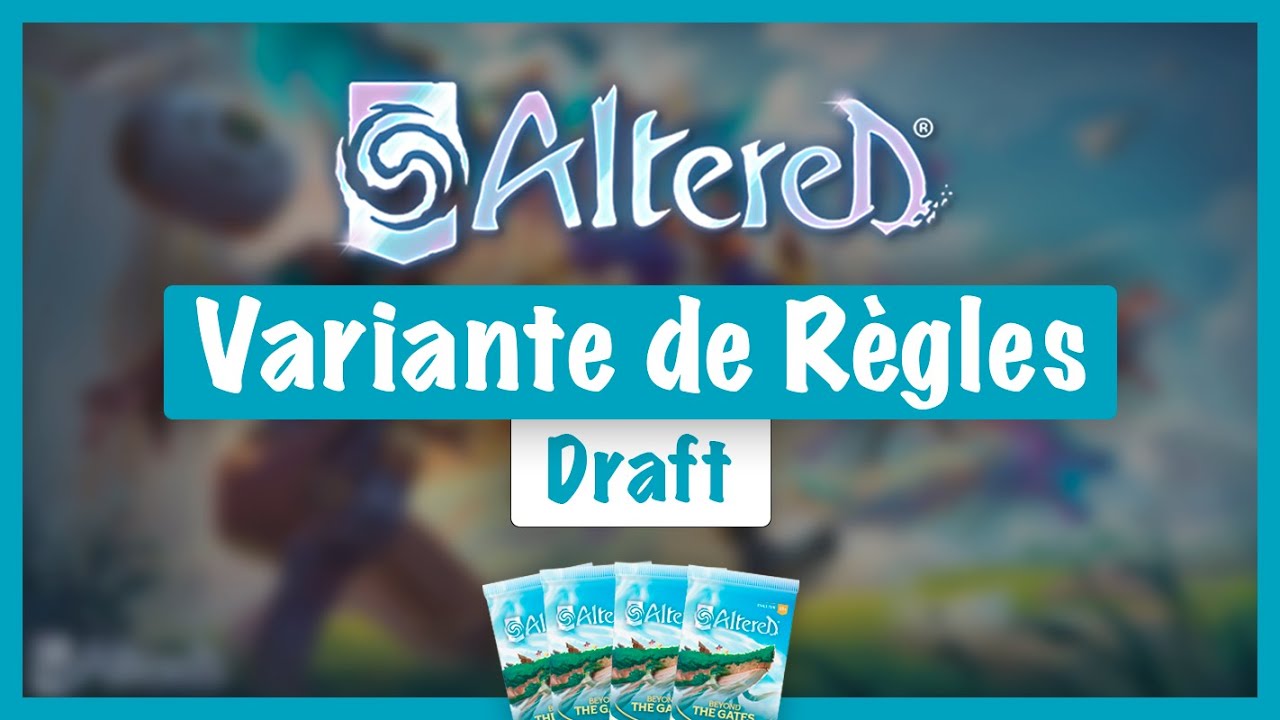 Altered → Règles du Draft - YouTube