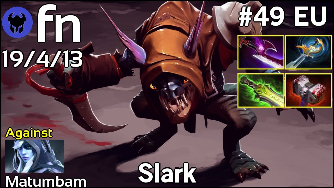 fn plays Slark!!! Dota 2 7.19 - YouTube