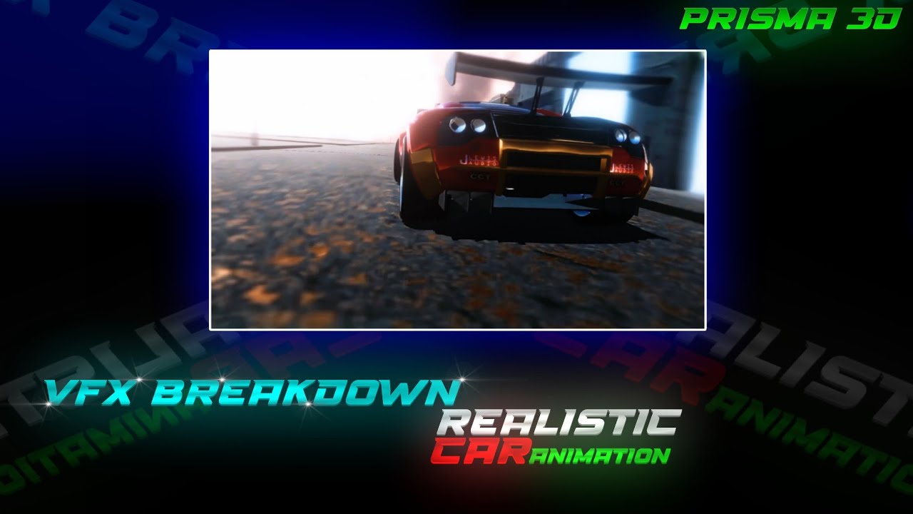 REALISTIC CAR ANIMATION BREAKDOWN | PRISMA 3D - YouTube