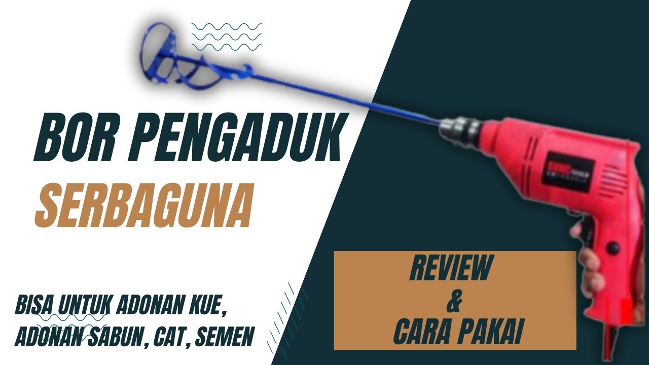 Unboxing, Review, Cara Memasang, dan Cara Menggunakan Bor Pengaduk SUNC ...