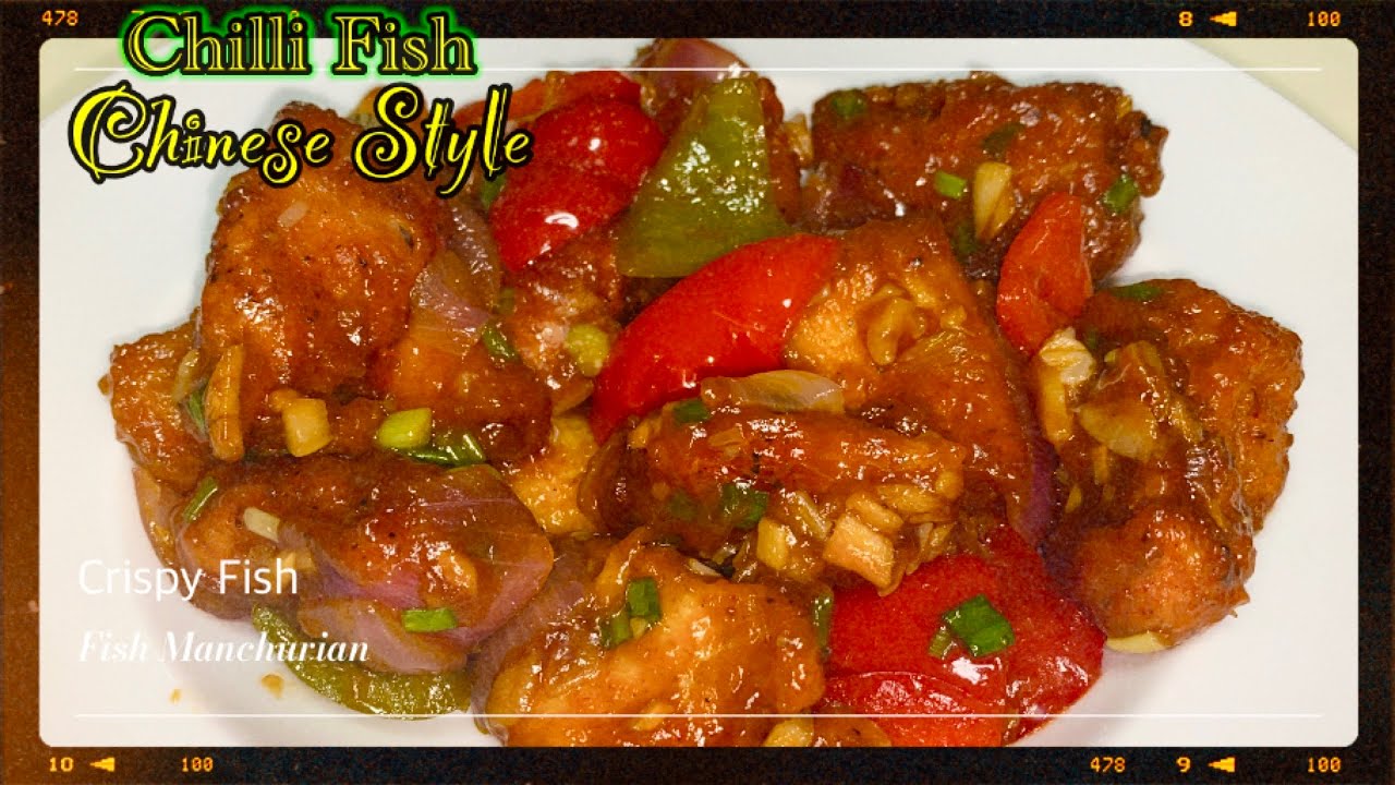 Chilli Fish Chinese Style | Fish Manchurian | Crispy Chilli Fish recipe ...