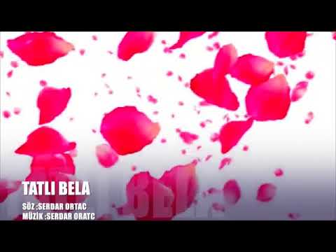 Sardar Ortaç - Tatli Bela