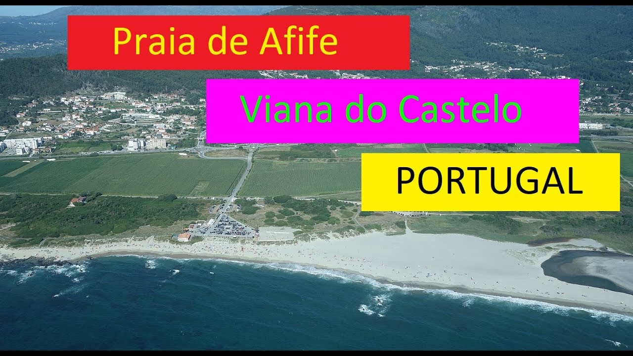 Praia de Afife | Viana do Castelo | PORTUGAL | Visto Do Ceu | 4k UHD ...