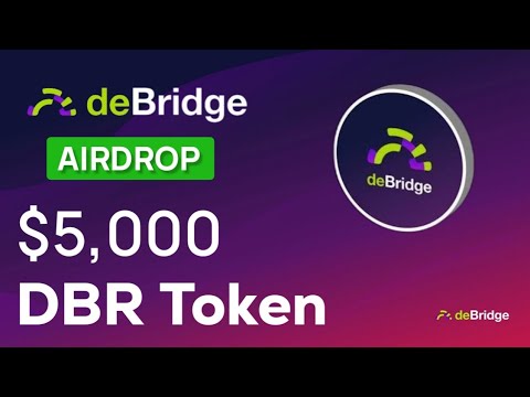 DeBridge ( $DBR Token ) Confirmed Airdrop ! সময় খুবই কম। - YouTube