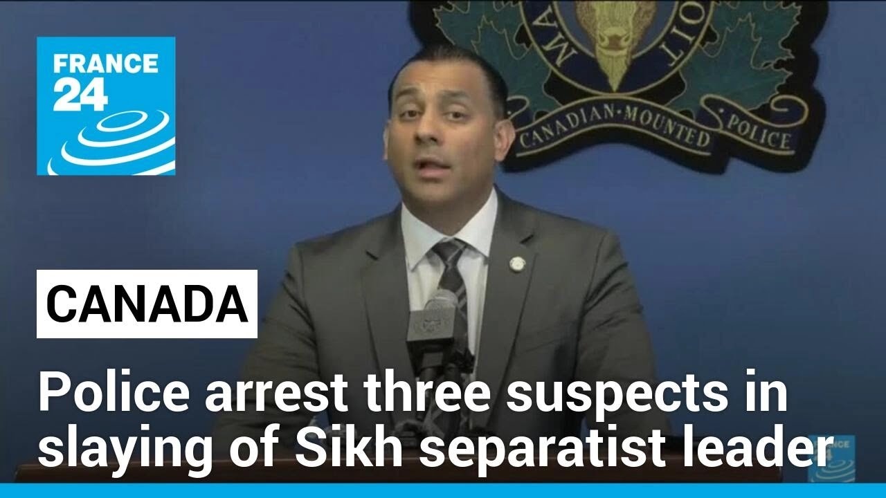Canadian police arrest three suspects in slaying of Sikh separatist ...
