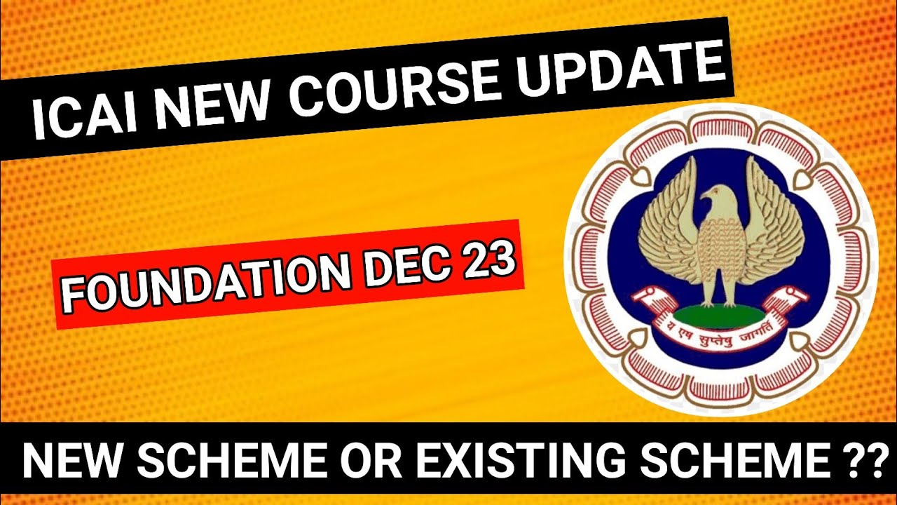 CA New Course update ! CA New Scheme Update ! CA New Syllabus 2023 ...