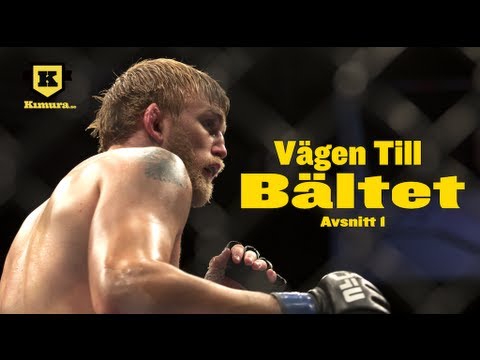 Alexander Gustafsson: Vägen till Bältet, avsnitt 1