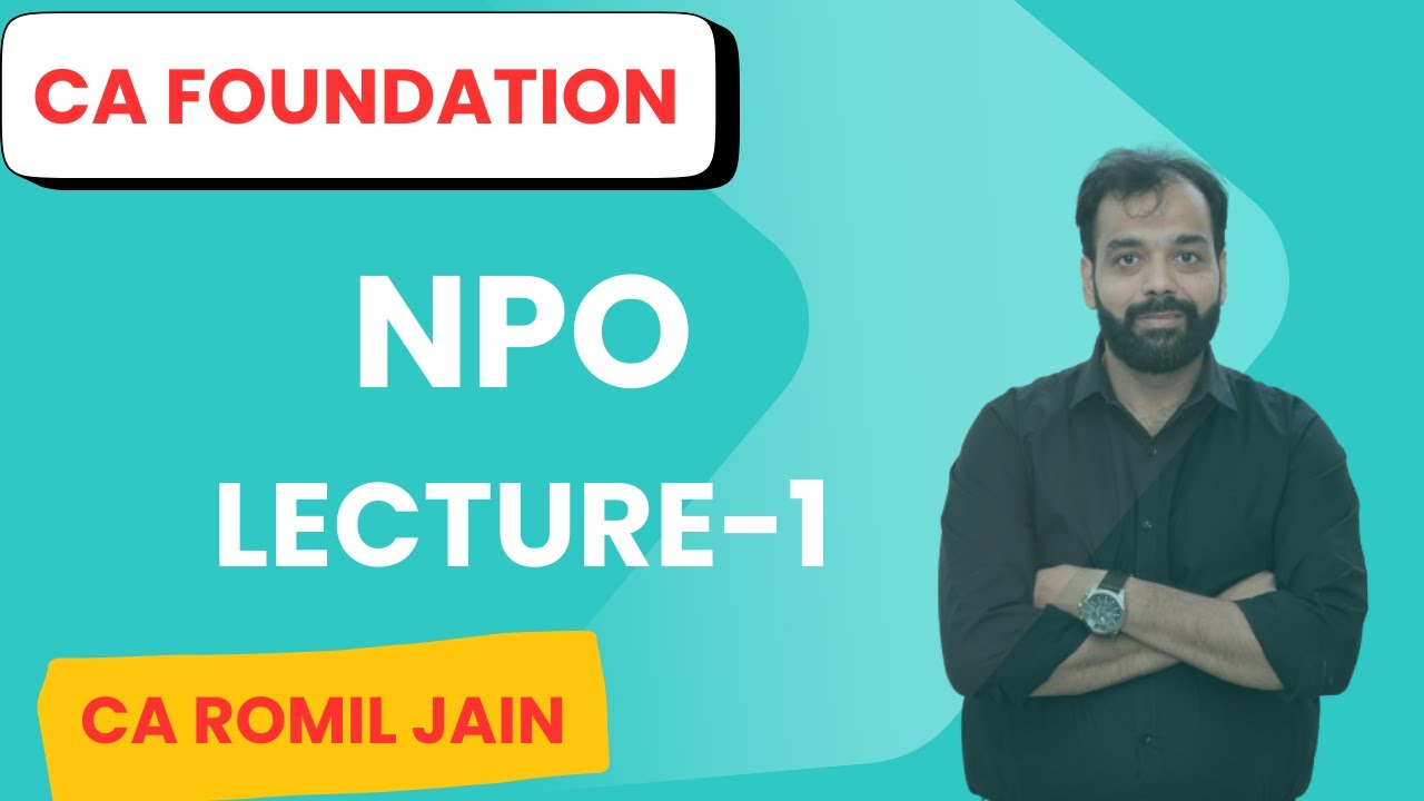 CA Foundation Accounts NPO Lecture 1 (Daily Live Class at 7.30 pm ...