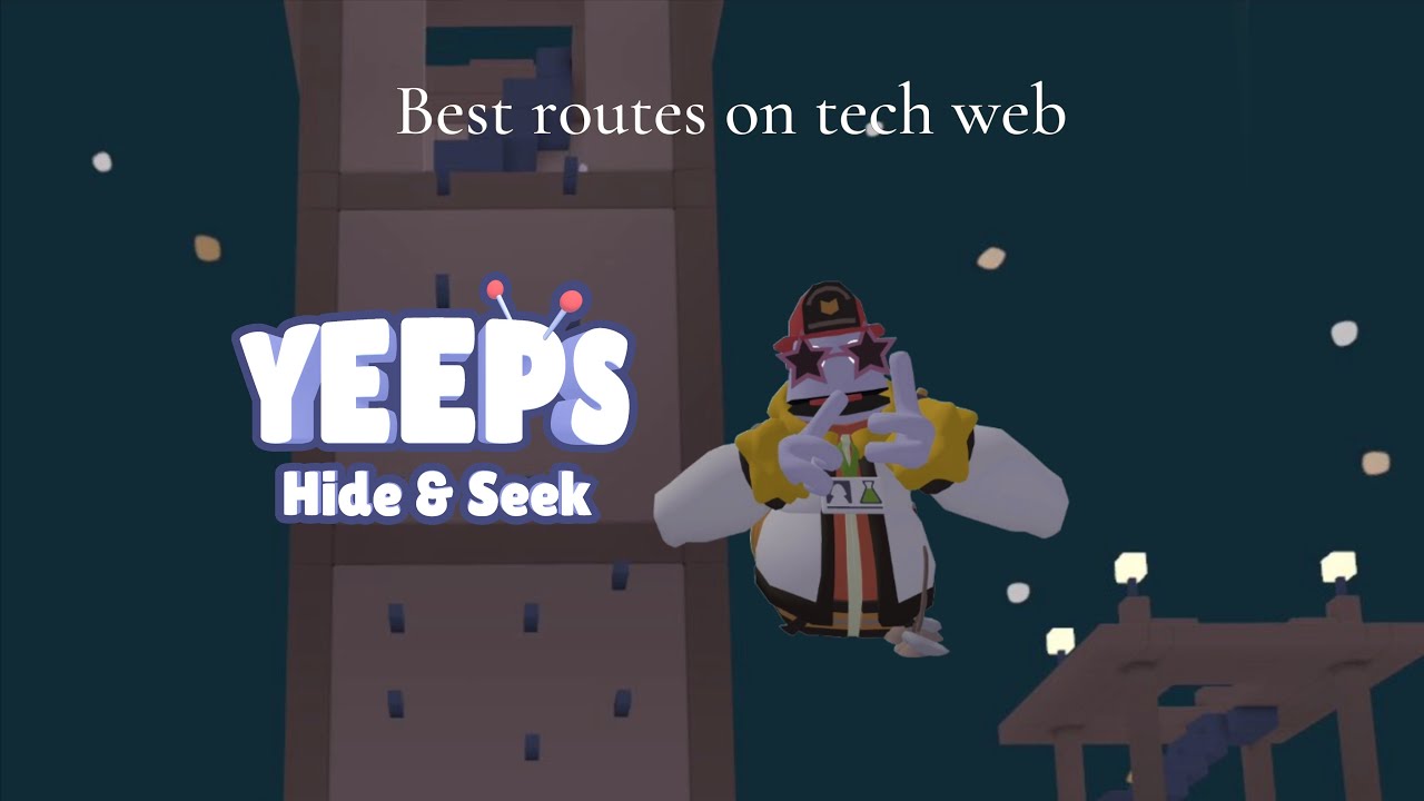Best routes on tech web Yeeps Hide and Seek - YouTube