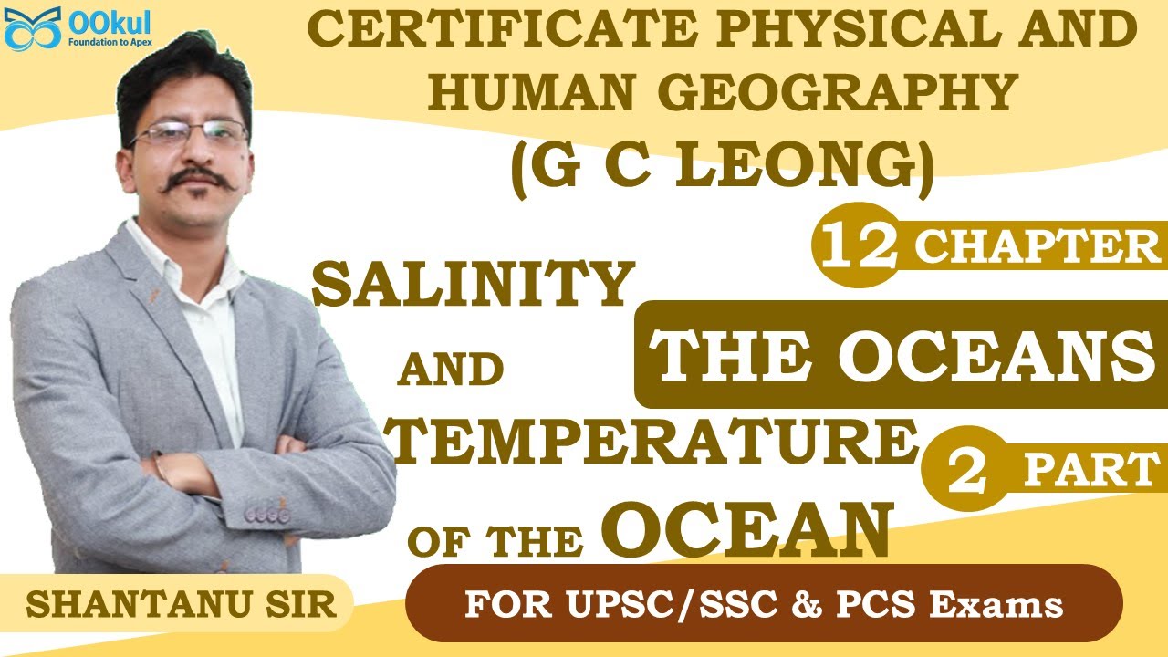 GC Leong | Physical Geography | The Oceans | Ch 12(2) | UPSC/SSC Exams ...