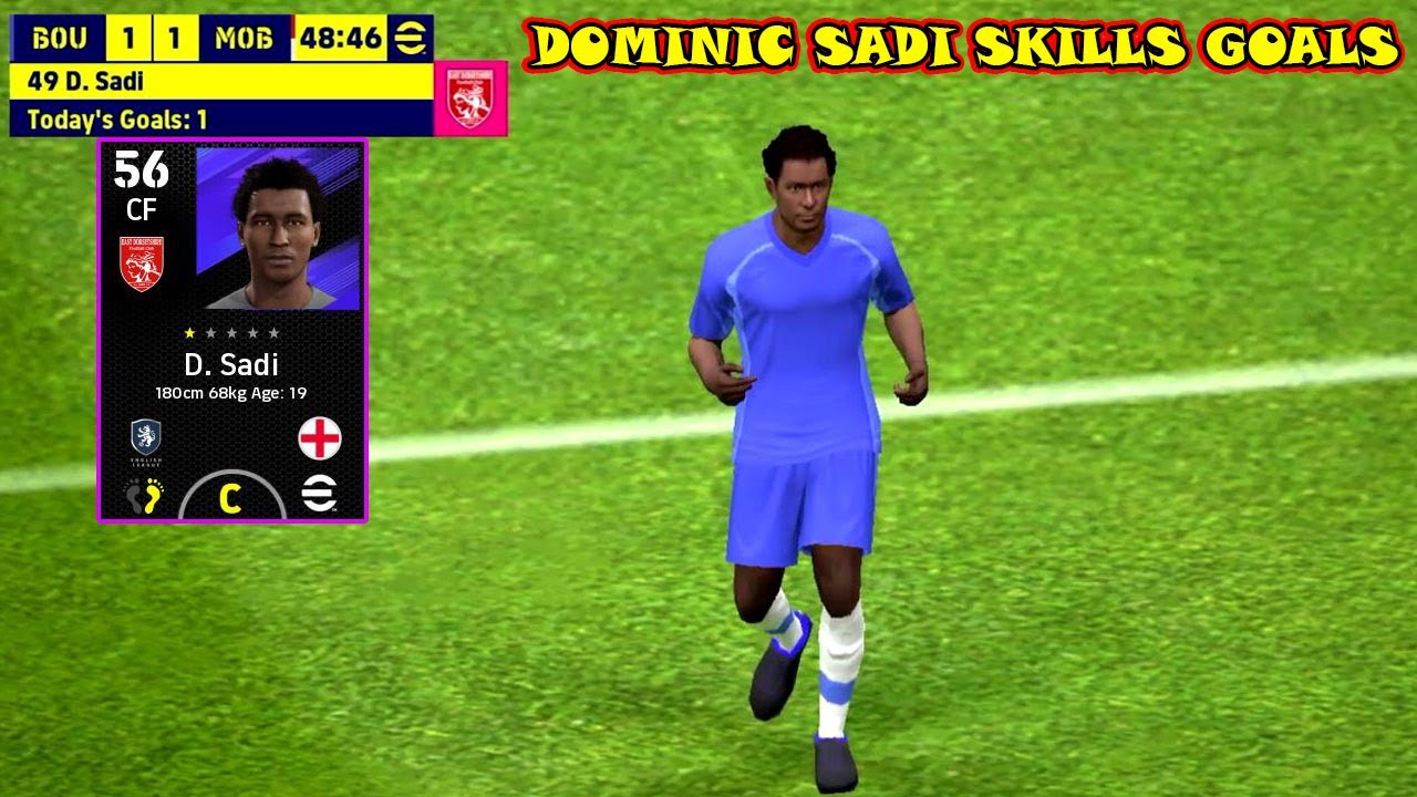 𝗗𝗼𝗺𝗶𝗻𝗶𝗰 𝗦𝗮𝗱𝗶 𝗦𝗸𝗶𝗹𝗹𝘀 𝗚𝗼𝗮𝗹𝘀 𝗜𝗻 𝗲𝗙𝗼𝗼𝘁𝗯𝗮𝗹𝗹 𝟮𝟬𝟮𝟯 𝗠𝗼𝗯𝗶𝗹𝗲 - YouTube