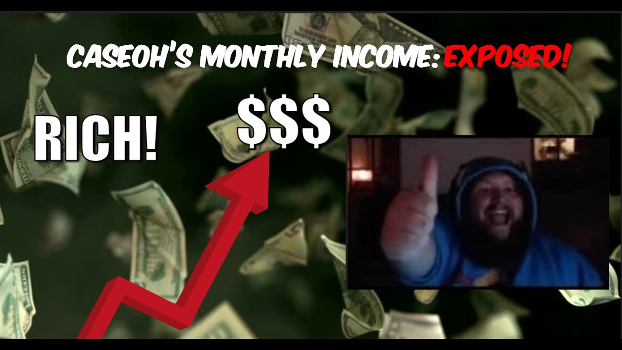 Exposing CaseOh’s INSANE Monthly Earnings - YouTube