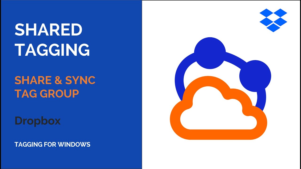 Dropbox - Share & Sync Tag group - Shared Tagging - Tagging for Windows ...