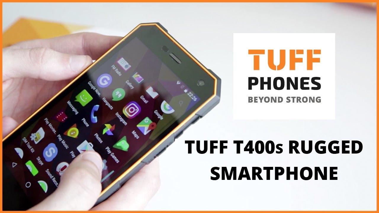 TUFF Phones TUFF T400s - Unboxing & Overview - YouTube