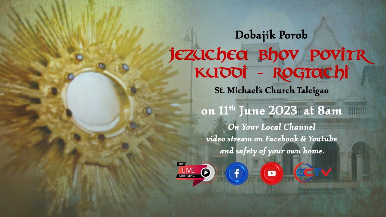 JEZUCHEA BHOV POVITR KUDDI - ROGTACHII | LIVE | ST. MICHAEL CHURCH ...