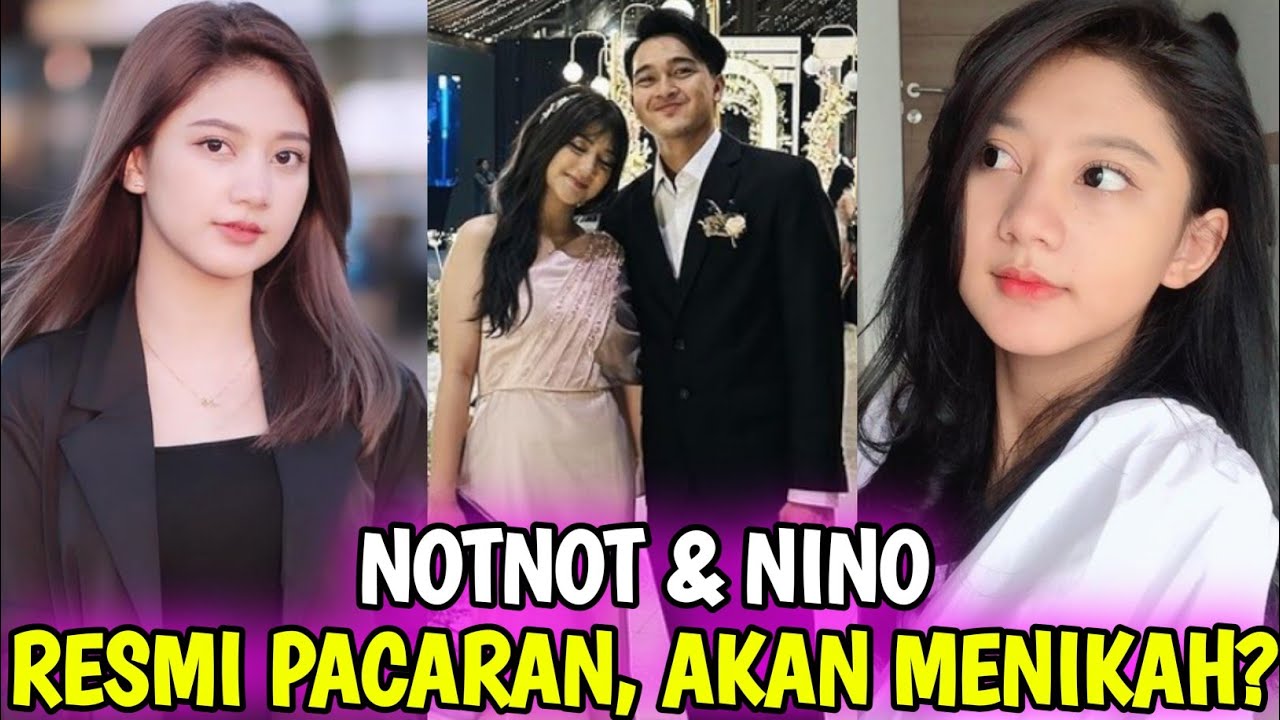 NOTNOT DAN NINO RESMI PACARAN, AKAN MENIKAH? - YouTube