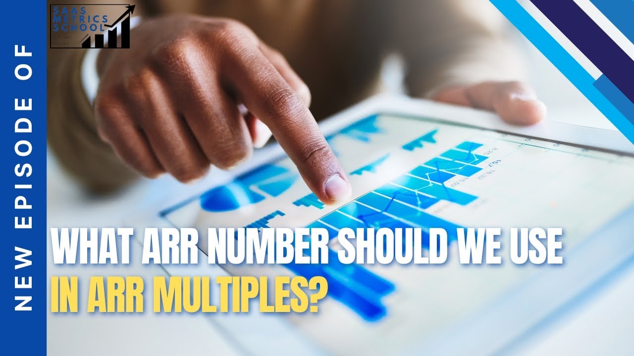 What ARR Number Should We Use in ARR Multiples? | SaaS Metrics School ...