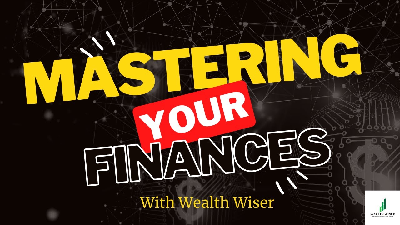Mastering Your Finances: Financial Education from Budgeting to ...