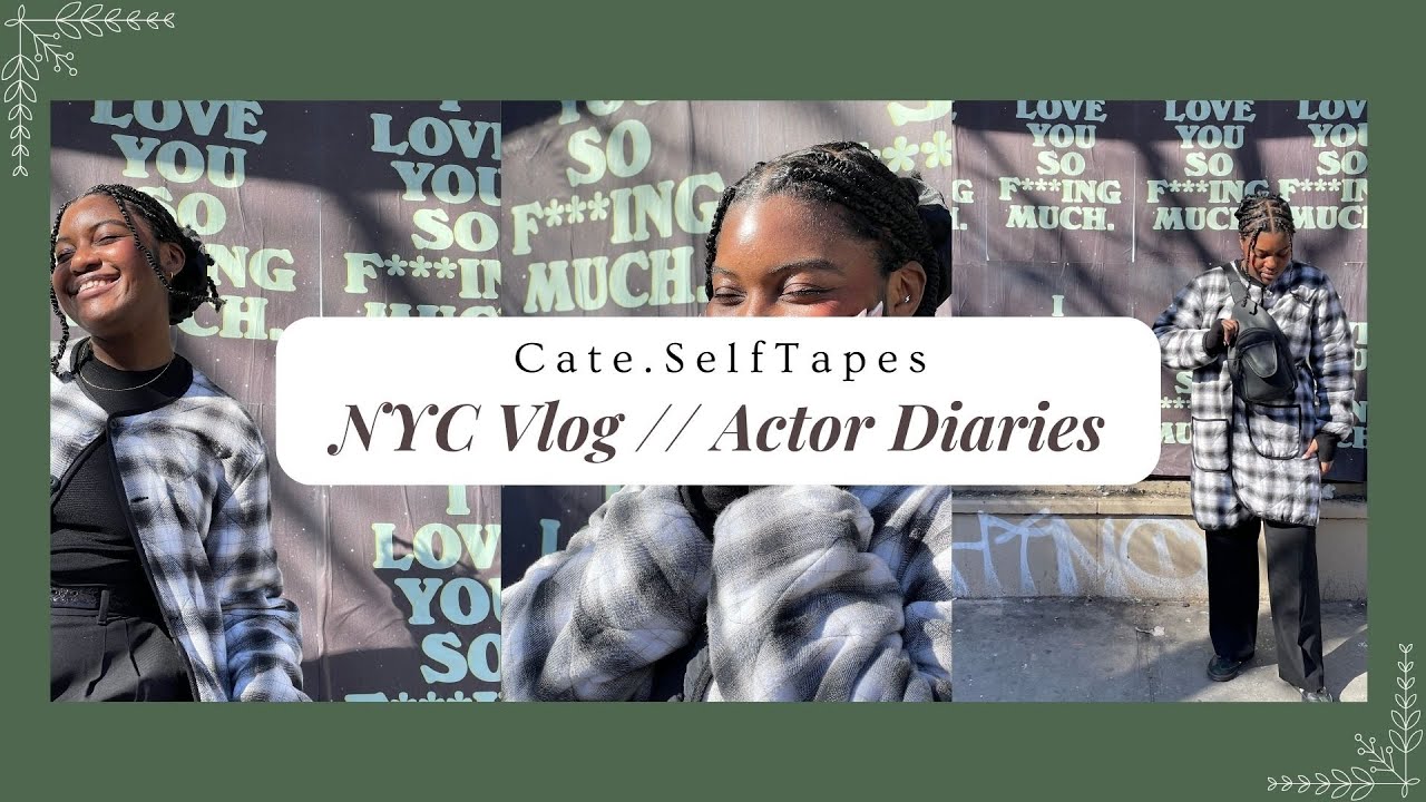 NYC Vlog // Actor Diaries: headshots, auditions, shows, etc.. - YouTube