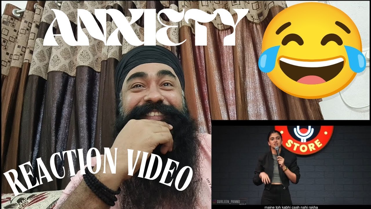 Reaction on Anxiety | Gurleen Pannu | Standup Comedy - YouTube
