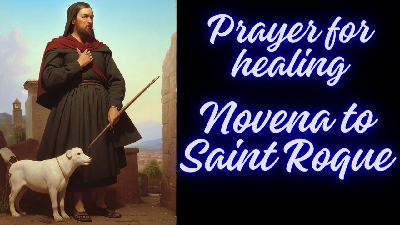 Powerful Novena to Saint Roque - Prayer for Healing-Pray for 9 Days ...