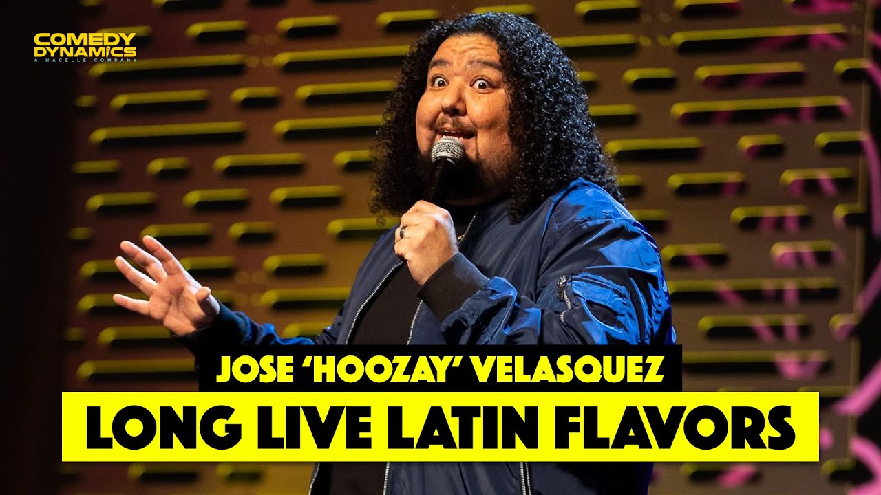 Long Live Latin Flavors - Jose 'Hoozay' Velasquez - Stand Up Comedy ...