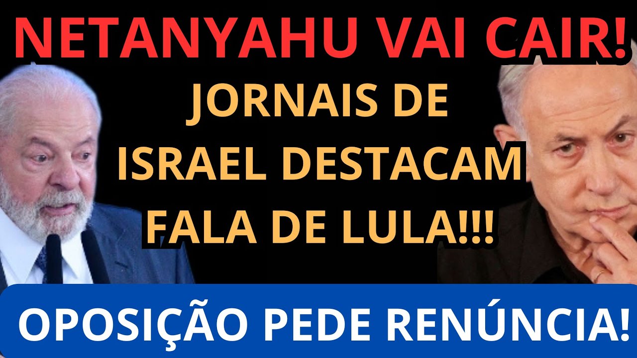 INCRÍVEL! MAIORES JORNAIS DE ISRAEL APLAUDEM LULA APÓS FALA BOMBÁSTICA ...