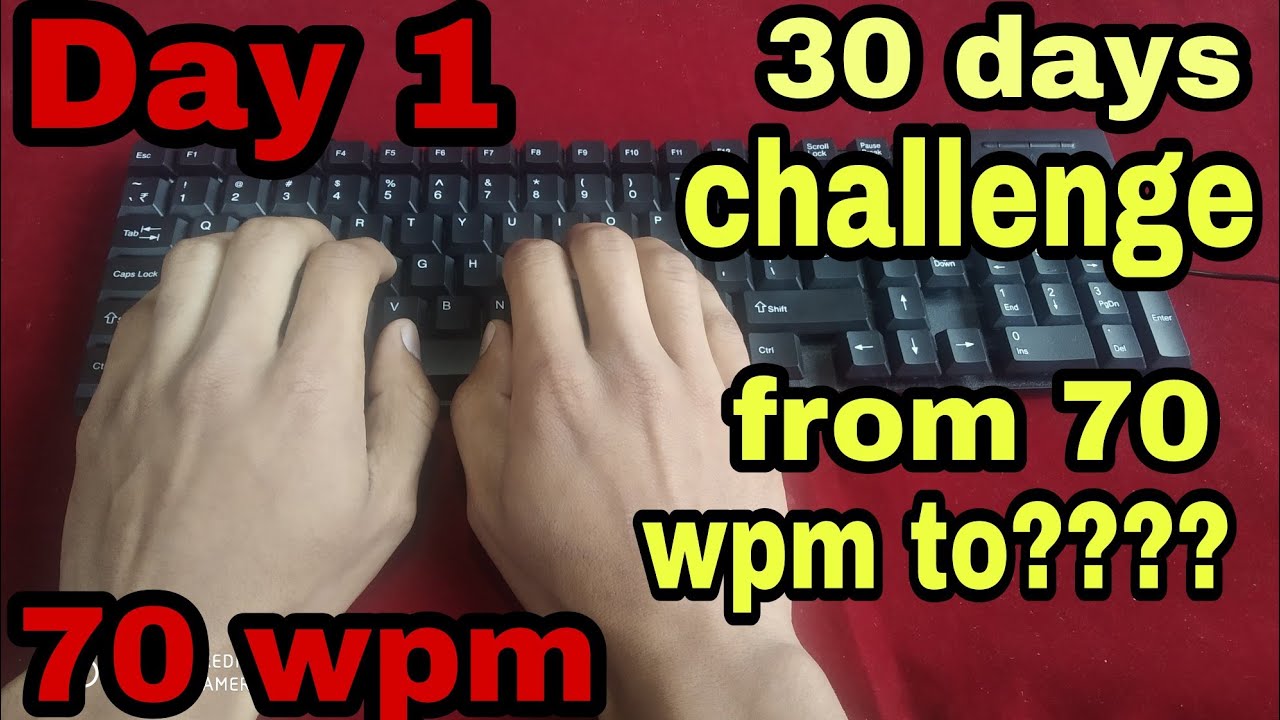 typing-speed-30-days-challenge-from-70-words-to-youtube