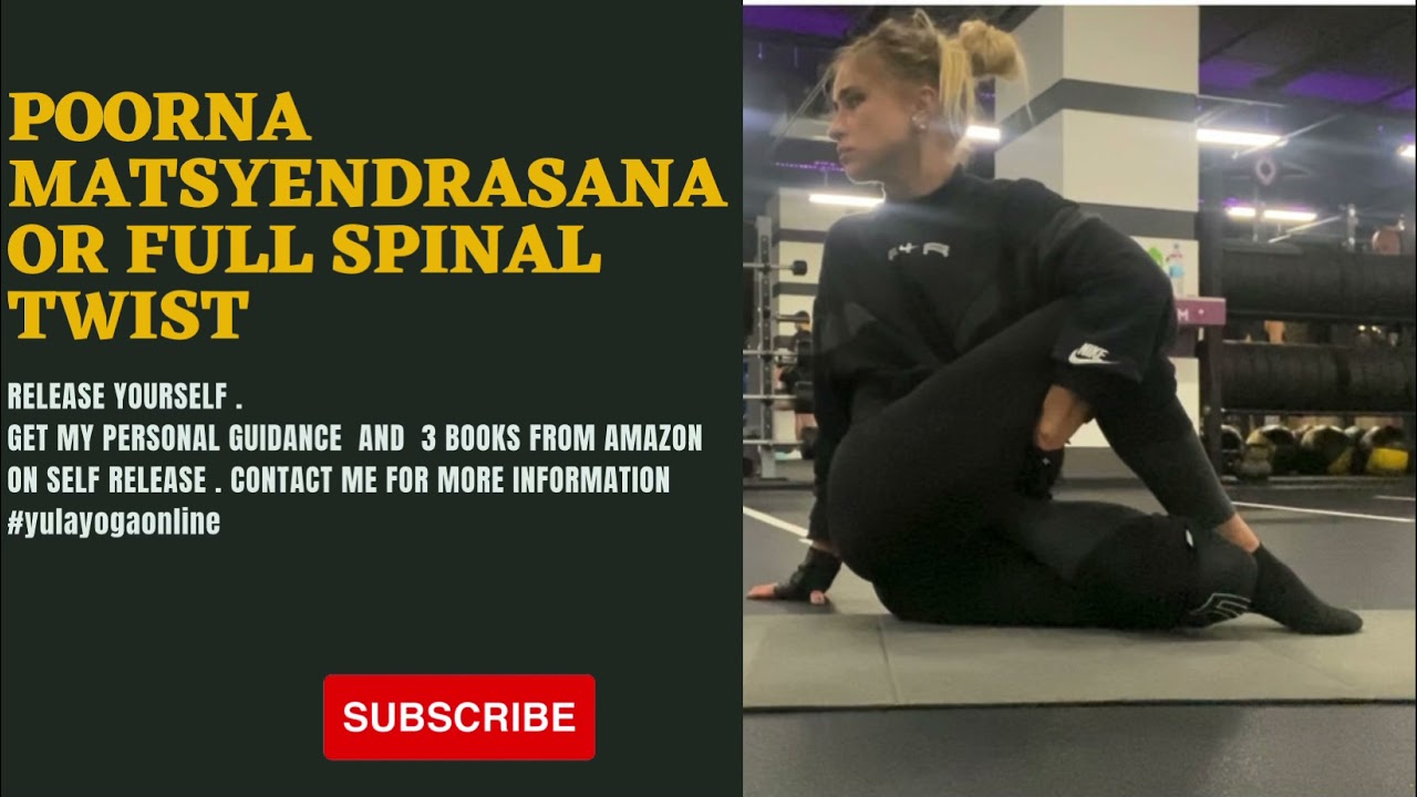 POORNA MATSYENDRASANA OR FULL SPINAL TWIST #yulayogaonline # ...